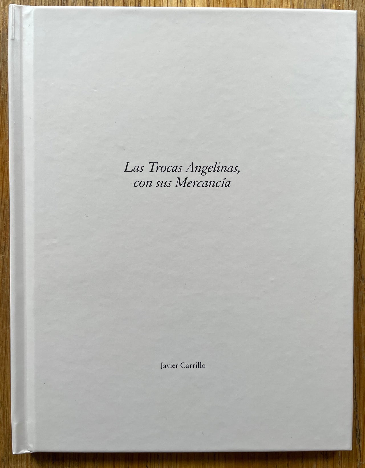 Buy Las Trocas Angelinas, con sus Mercancía one picture book Javier ...