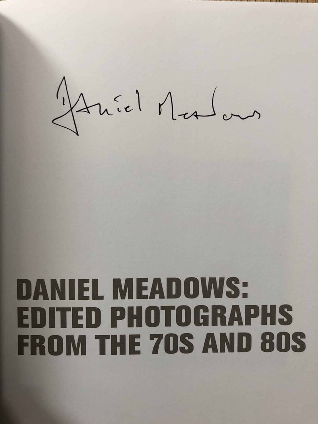 Daniel Meadows: Edited Photographs From the 70s and 80s | Photography – Setanta Books