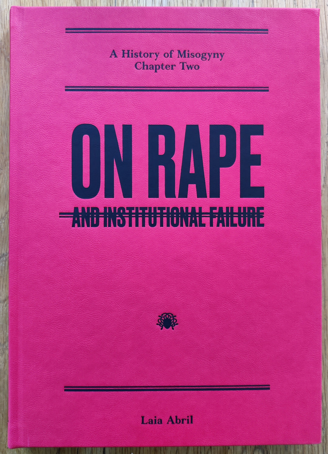 Buy On Rape: And Institutional Failure by Laia Abril Online signed book – Setanta Books