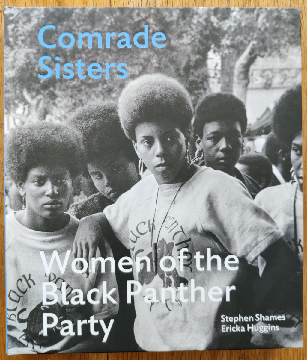 Buy Comrade Sisters: Women of the Black Panther Party by Stephen Shames ...